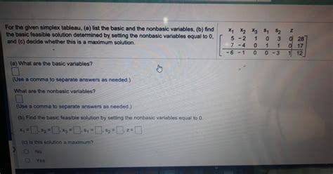 Solved Z For The Given Simplex Tableau A List The Basic