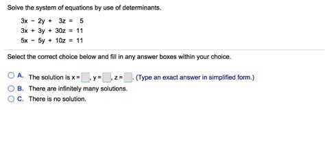 Solved Solve The System Of Equations By Use Of Determinants