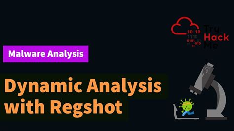 Dynamic Malware Analysis With Regshot Tryhackme Youtube