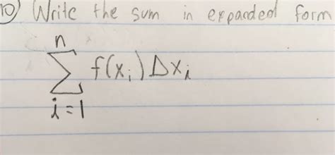 solved write the sum in expanded form sigma n i 1 f x i