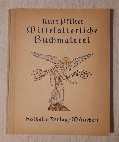 Mittelalterliche Buchmalerei Des Abendlandes Von Pfister Kurt Sehr