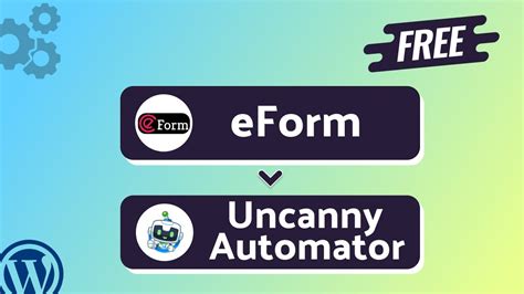 integrating eform with uncanny automator step by step tutorial bit