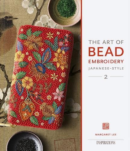 Amazon The Art Of Bead Embroidery Japanese Style Book 2 Lee