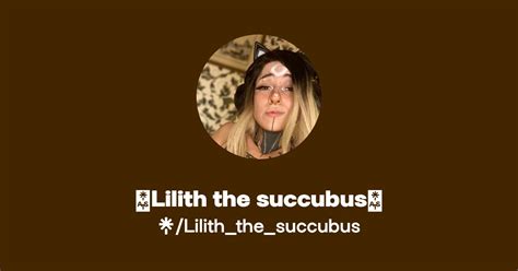 🔮lilith The Succubus🔮 Twitter Instagram Linktree