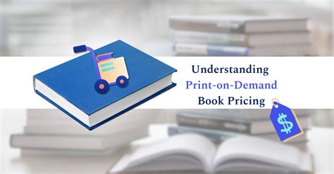 Understanding Print On Demand Book Pricing
