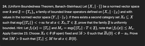 Solved Uniform ﻿boundedness Theorem Banach Steinhaus ﻿let