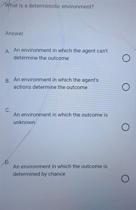 Solved What Is A Deterministic Environmentanswera ﻿an