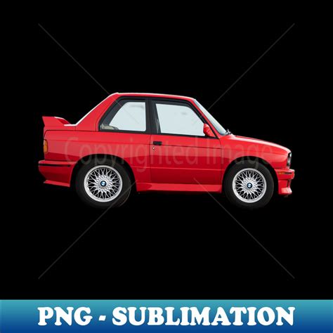 Bmw E30 M3 Premium Sublimation Digital Download Inspire Uplift