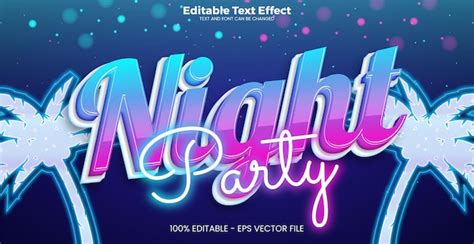 Premium Vector Night Party Editable Text Effect In Modern Trend Style