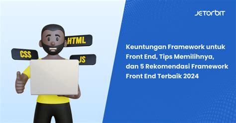 Keuntungan Dan Rekomendasi Framework Front End Terbaik 2024