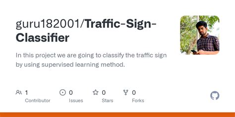 Github Guru182001traffic Sign Classifier In This Project We Are