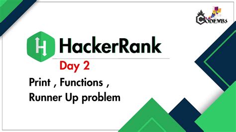 Day 2 Hackerrank Python Problems Function Print Runner Up 45 Day