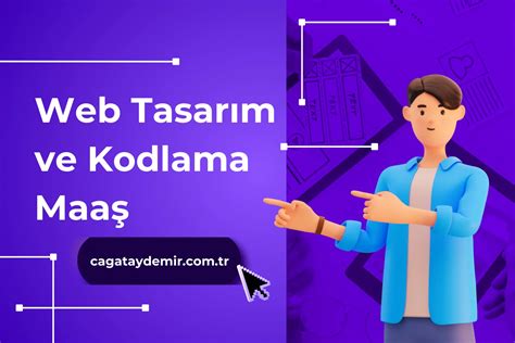 Web Tasarımı ve Kodlama Maaş Çağatay DEMİR
