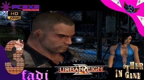 Urban Reign Hd Gameplay Walkthrough Part 3 Pcsx2 Youtube