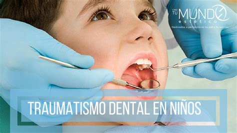 Dr Ivan Castro Traumatismo Dental En Niños