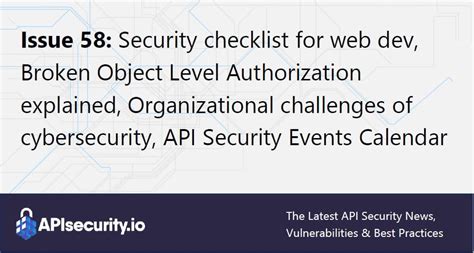 Issue 58 Broken Object Level Authorization Explained Plus Practical Tips On API Security API