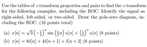Solved Use The Tables Of Z Transform Properties And Pairs To Chegg
