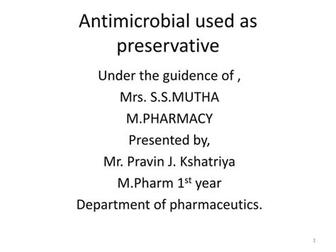 Antimicrobial Used As Preservatives Pptx
