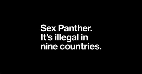 Sex Panther Its Illegal In Nine Countries Sex Panther Its Illegal In Nine Count Sticker