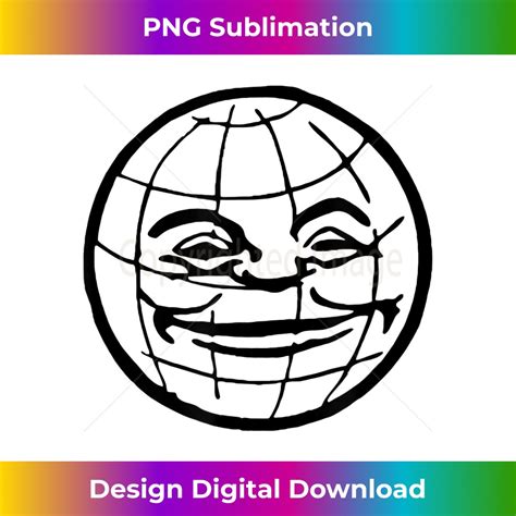 Funny Smiling Globe Nerd Geek Graphic Timeless Png Sublima Inspire
