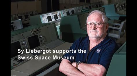 Sy Liebergot About The Swiss Space Museum Youtube