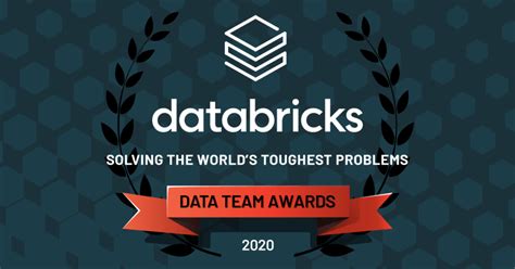 Databricks Data Team Awards Finalists For Good Impact And