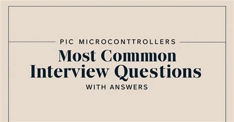 Pic Microcontrollers Most Common Interview Questions With Answers