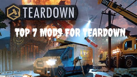 Top 7 Mods For Teardown Youtube