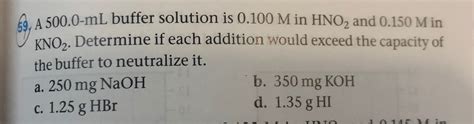 Solved A A ML Buffer Solution Is M In HNO And Chegg