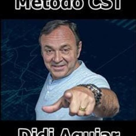 Método CST Didi Aguiar