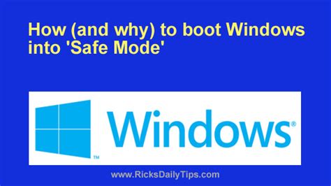 How And When To Boot Windows Into Safe Mode