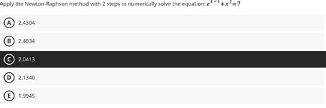 Solved Apply The Newton Raphson Method With Steps To Chegg