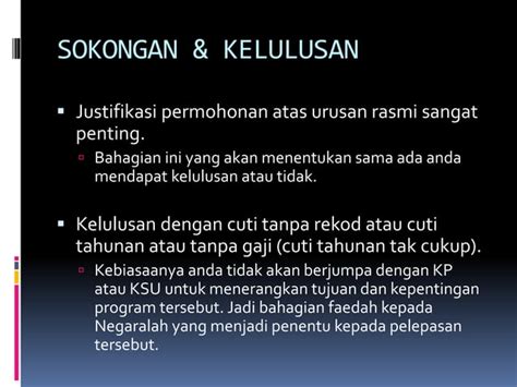 Prosedur Permohonan Keluar Negara Atas Urusan Rasmi Ppt