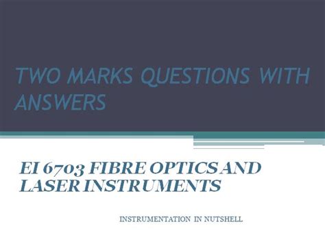 Instrumentation In A Nutshell Ei 6703 Two Marks Questions With Answers