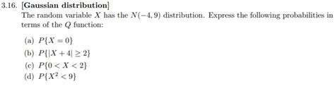 Solved Gaussian Distribution The Random Variable X Chegg Com