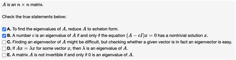 A Is An N X N Matrix Check The True Statements