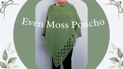 Even Moss Poncho Crochetandcopy Youtube