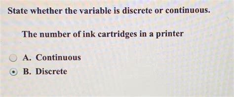 solved state whether the variable is discrete or continuous