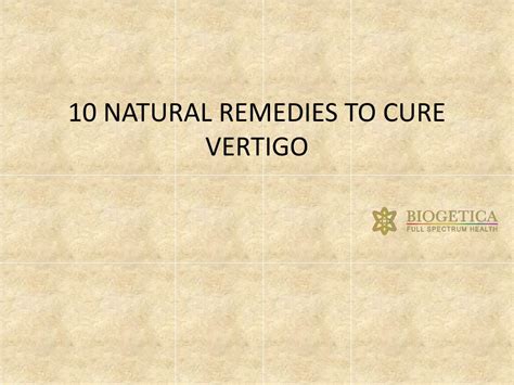 Ppt 10 Natural Remedies To Cure Vertigo Powerpoint Presentation Free
