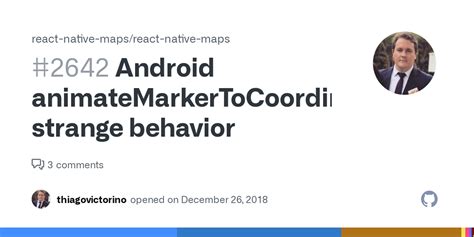 Android Animatemarkertocoordinate Strange Behavior · Issue 2642