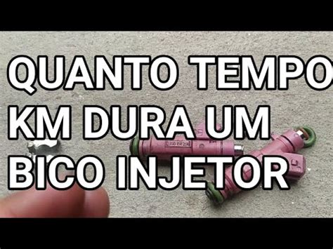 Quanto Tempo Dura Um Bico Injetor Km Certo Para Troca Bico Injetor Do