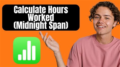 How To Calculate Hours Worked In Numbers Midnight Span Youtube