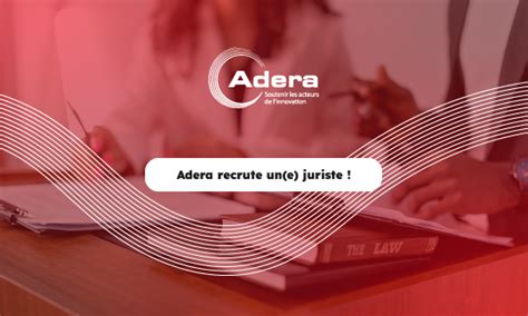 Adera Recrute Un E Juriste [pourvu] Adera