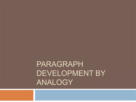 Paragraph Development By Analogy Pptx
