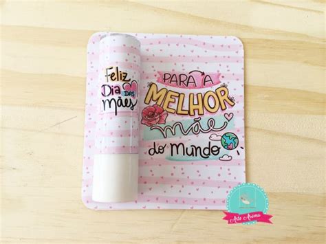 Lembrancinha Dia Das Mães Protetor Labial Artearoma Lembrancinhas Brindes