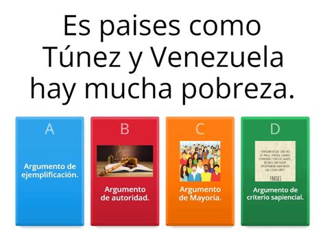 Di El Tipo De Argumento Que Le Corresponden A Las Siguientes Oraciones