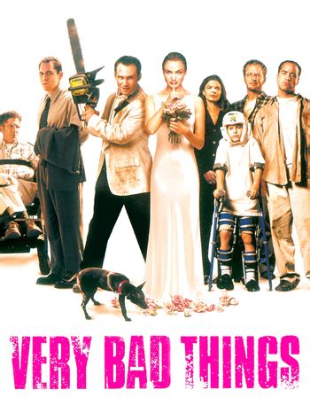 Very Bad Things Film Tv Tropes