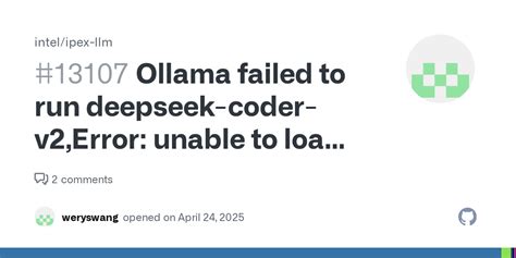 Ollama Failed To Run Deepseek Coder V2error Unable To Load Model
