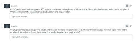 Solved 2 Points An I2c Peripheral Device Supports 300