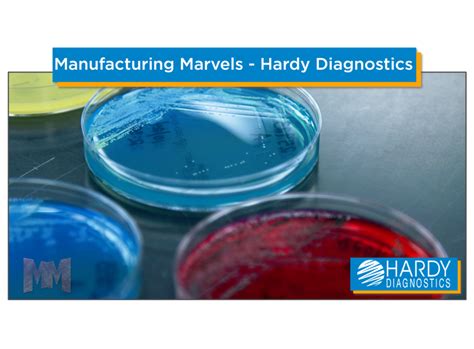 Hardy Diagnostics Is Featured On Manufacturing Marvels